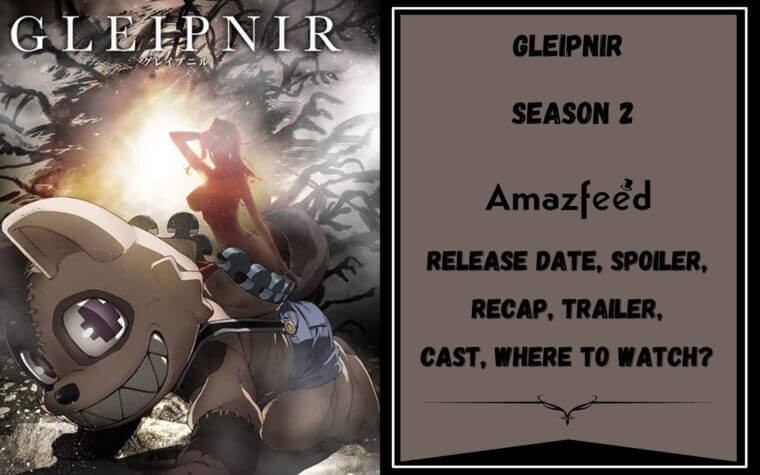 Gleipnir Season 2 Release Date, Spoiler, Recap, Trailer, Cast ...