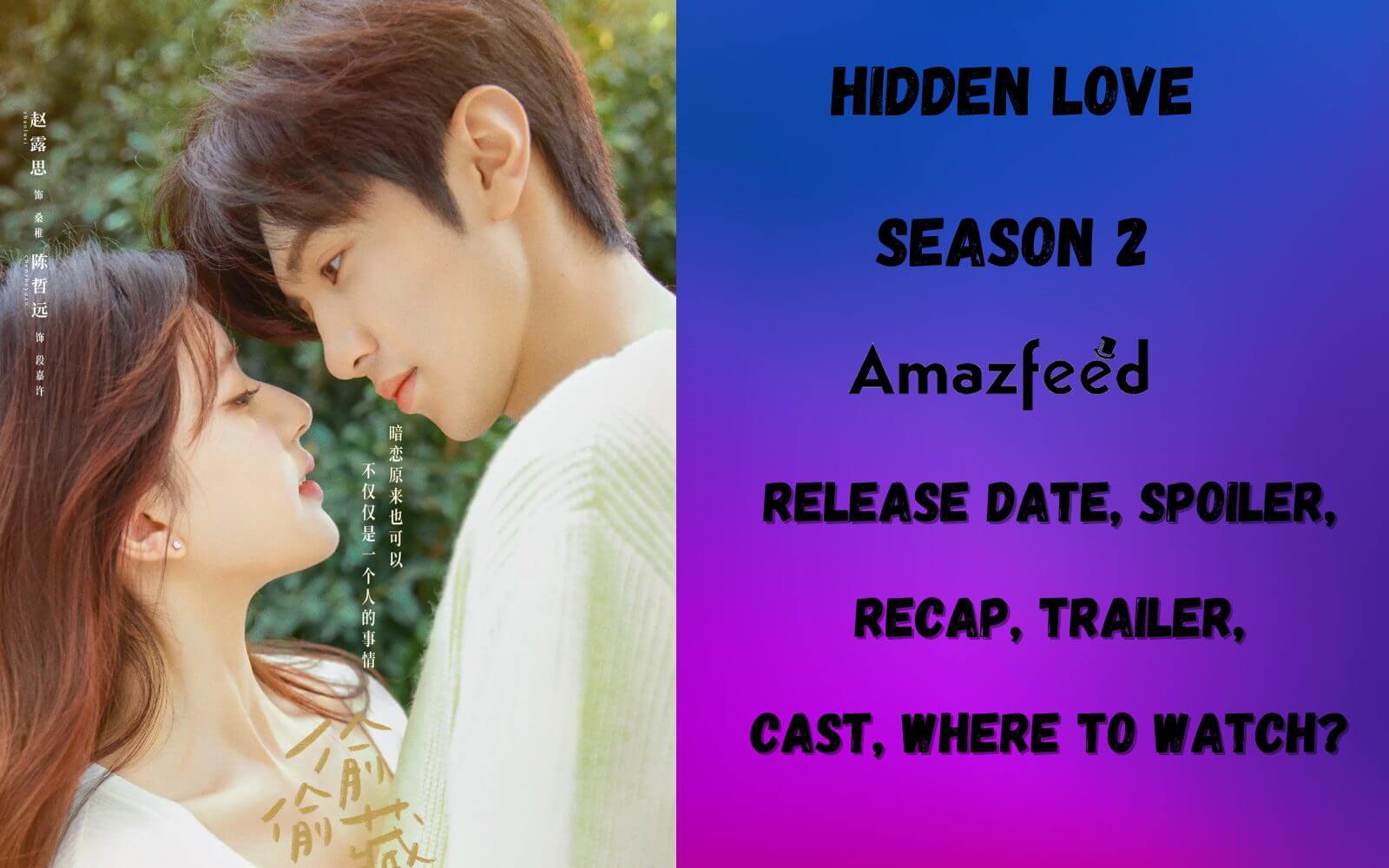 Hidden Love Season 2 Release Date, Spoiler, Recap, Trailer & Updates ...