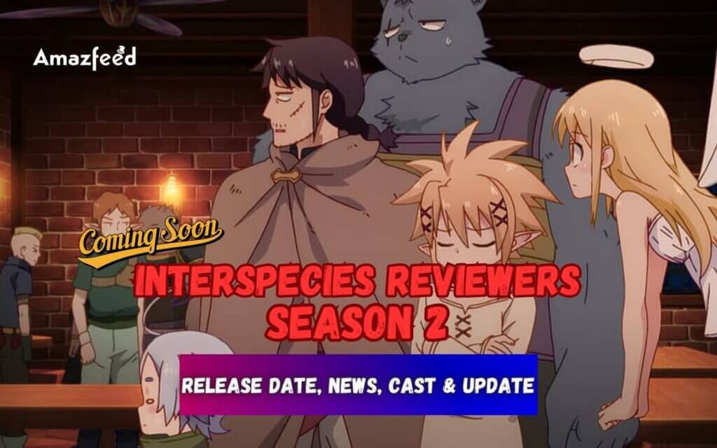 Interspecies Reviewers Season 2 Renewal Possibility: Do Fans Need To ...