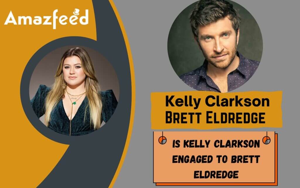 Is Kelly Clarkson Engaged to Brett Eldredge? Kelly Clarkson Net Worth ...