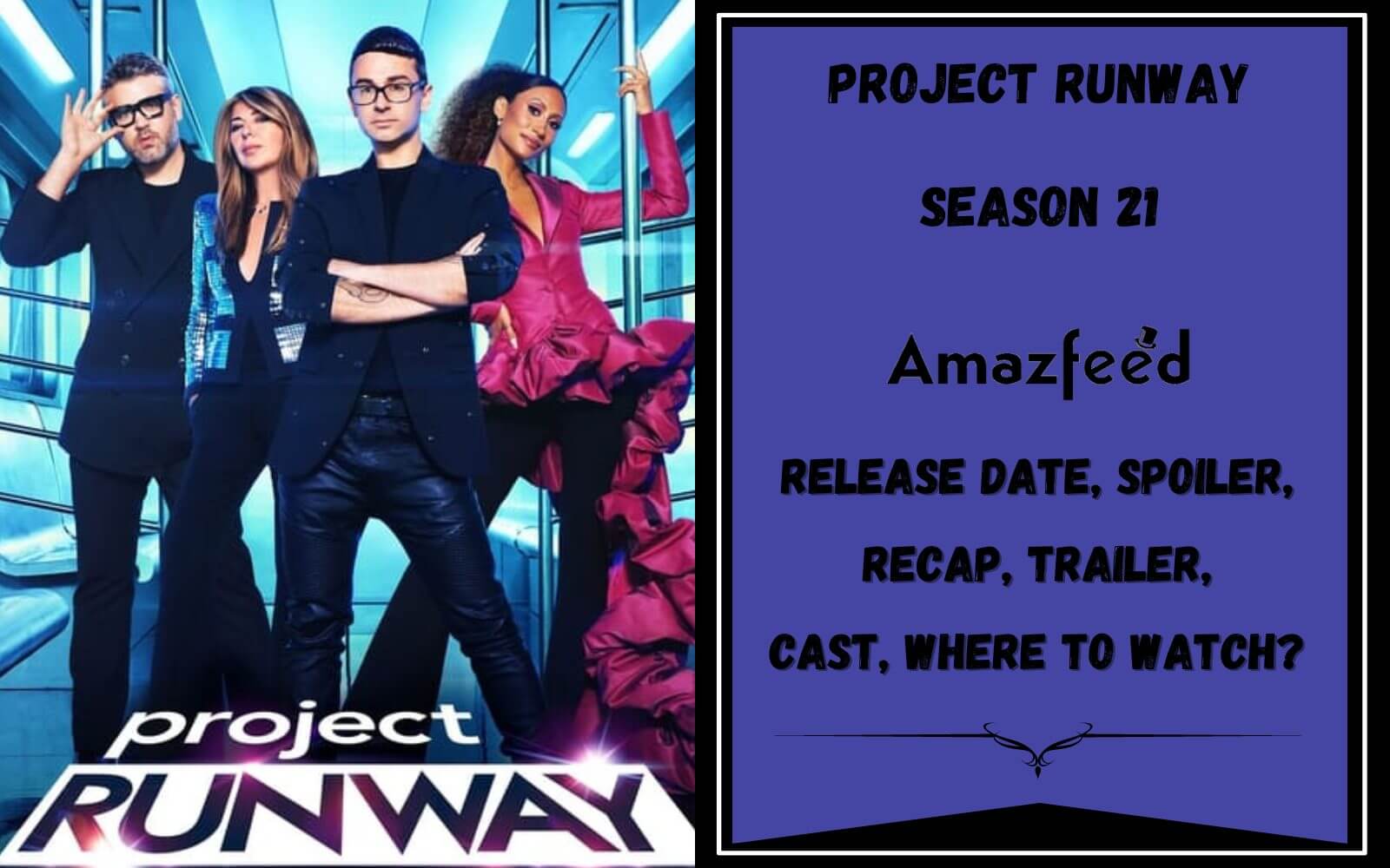 Project Runway Season 21 Release Date, Spoiler, Recap, Trailer, Cast ...