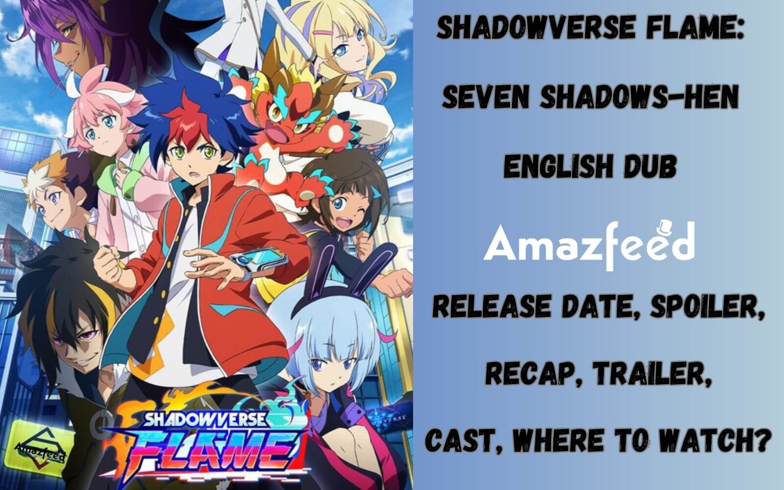 Shadowverse Flame: Seven Shadows-hen English Dub Release Date, Cast ...