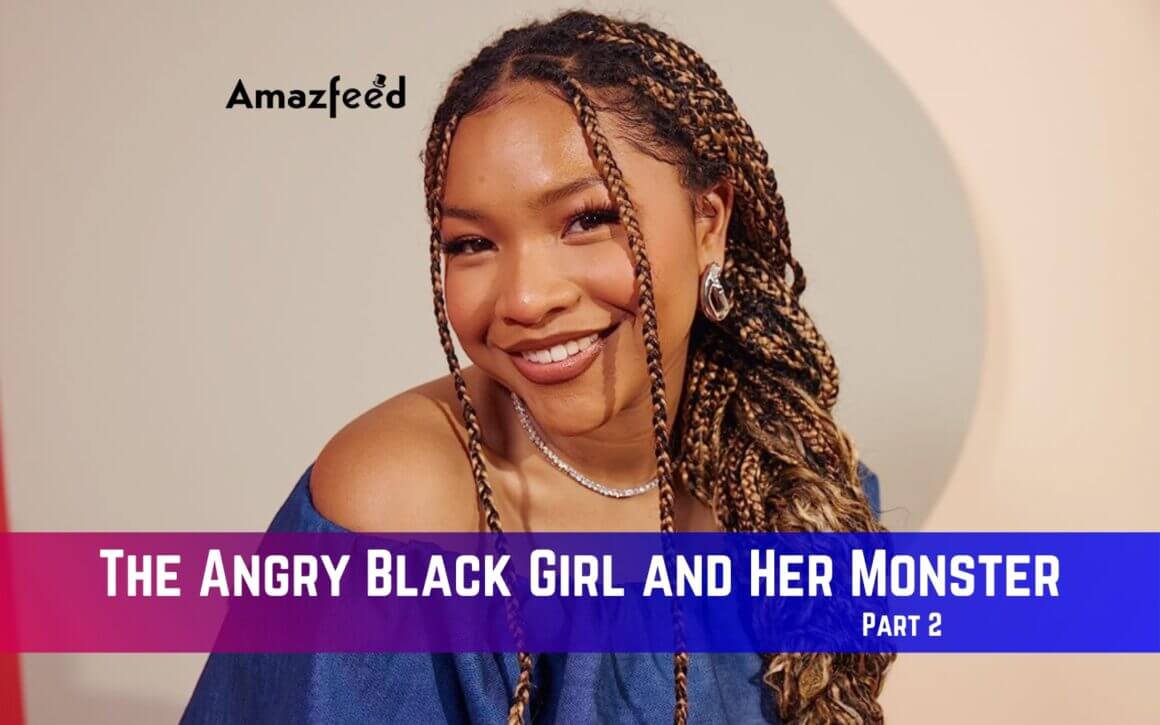 The Angry Black Girl and Her Monster Part 2 Release Date, Spoiler ...