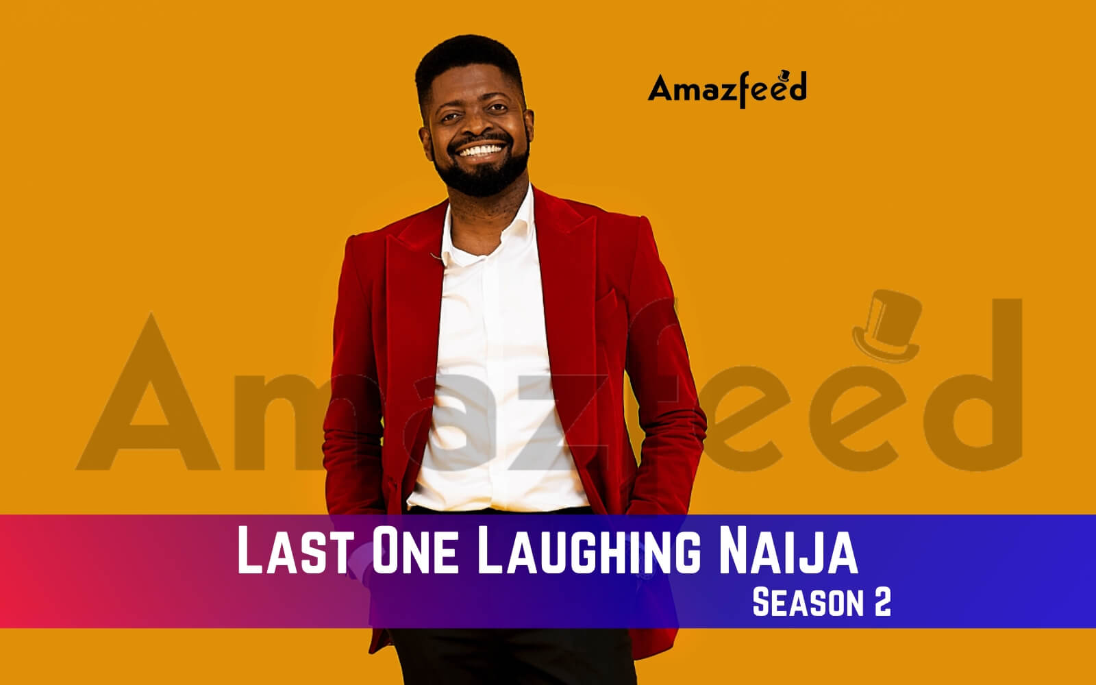 Last One Laughing Naija Season 2 Release Date, Spoiler, Recap, Trailer ...