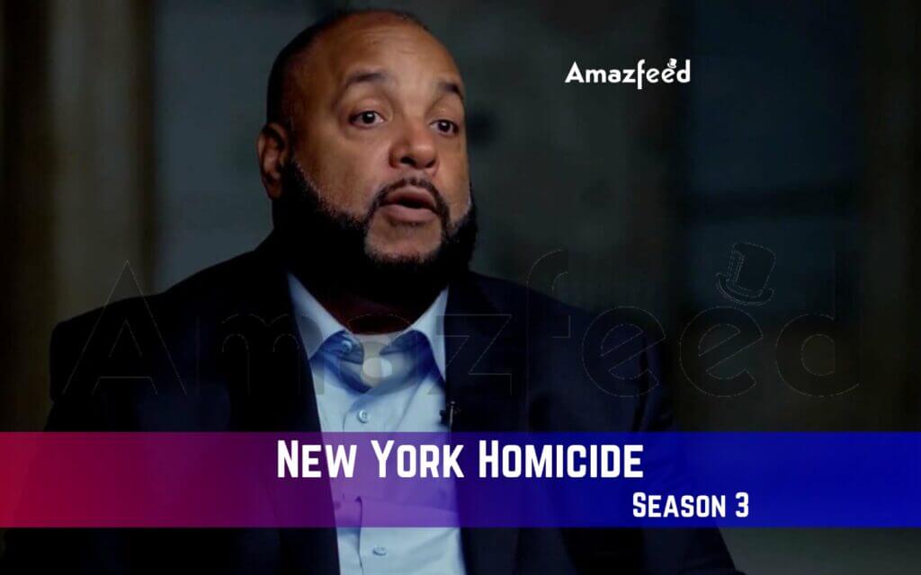 New York Homicide Season 3 Release Date Spoiler Recap Trailer Where