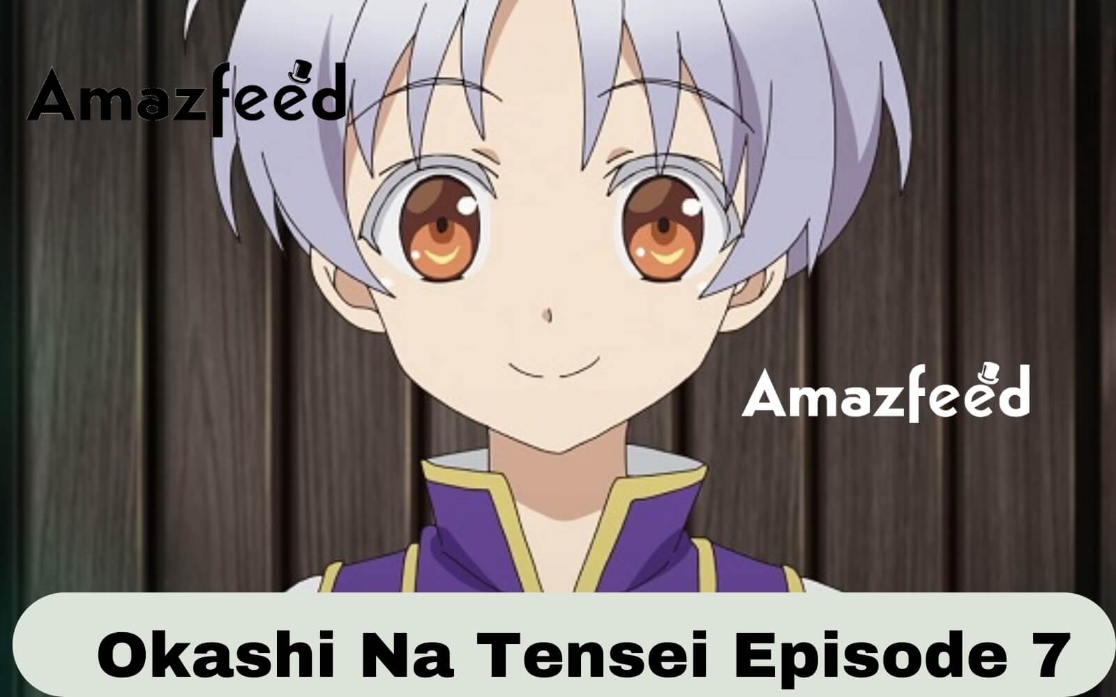Okashi Na Tensei Episode 7 Spoiler, Release Date, Recap, Review & News ...