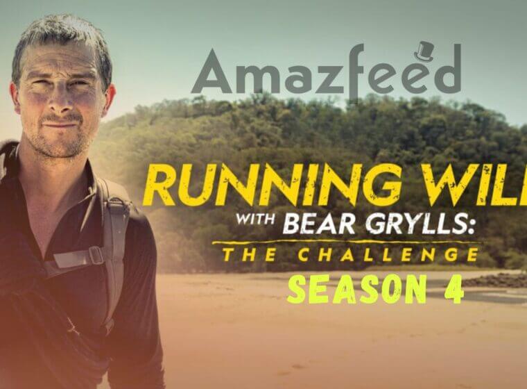 What Will Happen in Running Wild with Bear Grylls the Challenge Season ...