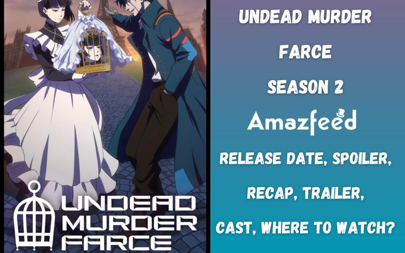 Undead Murder Farce Season 2 Release Date, Renewed Or Canceled, Trailer ...