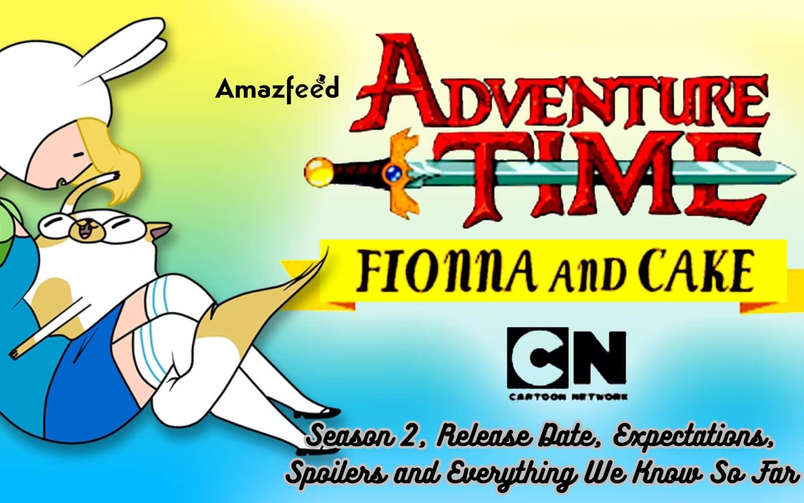 Adventure Time: Fionna and Cake Season 2 Release Date, Expectations, Spoilers And Everything We ...