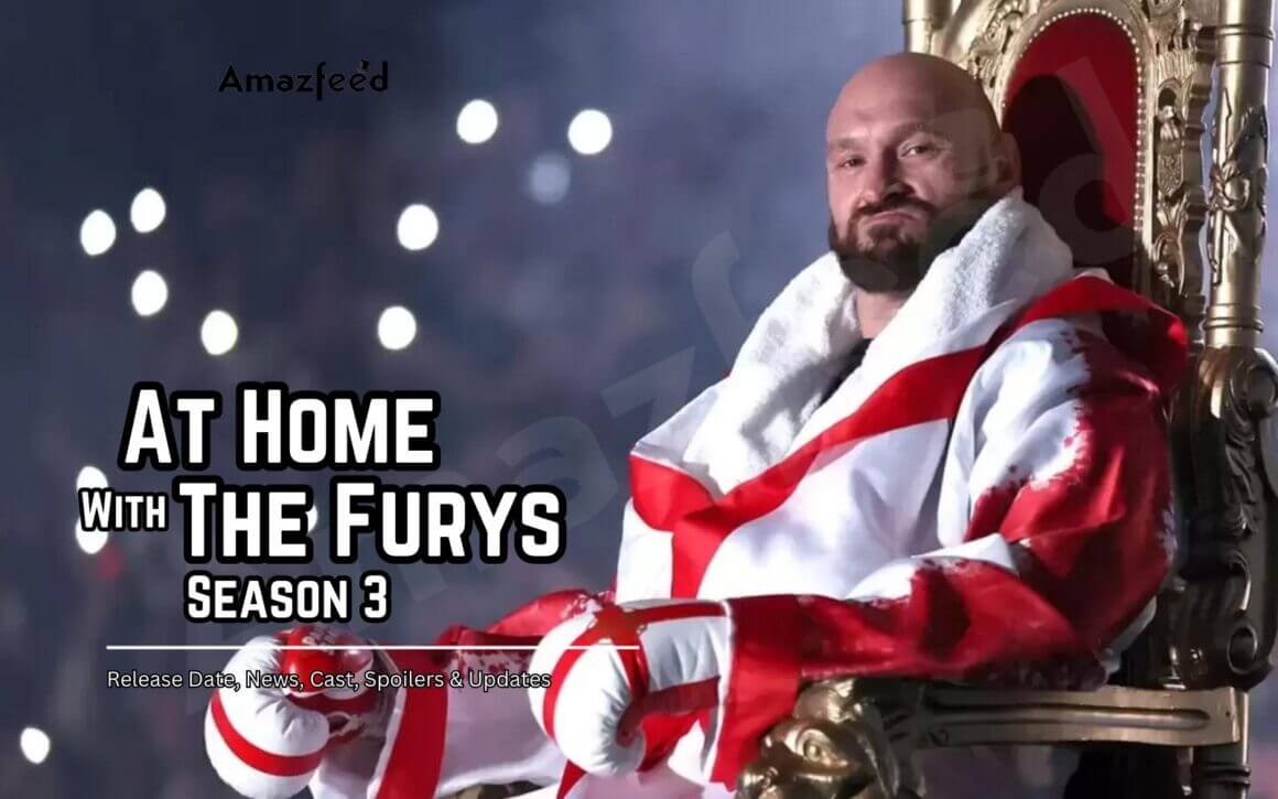 At Home with the Furys Season 3 ⇒ Release Date, News, Cast, Spoilers ...