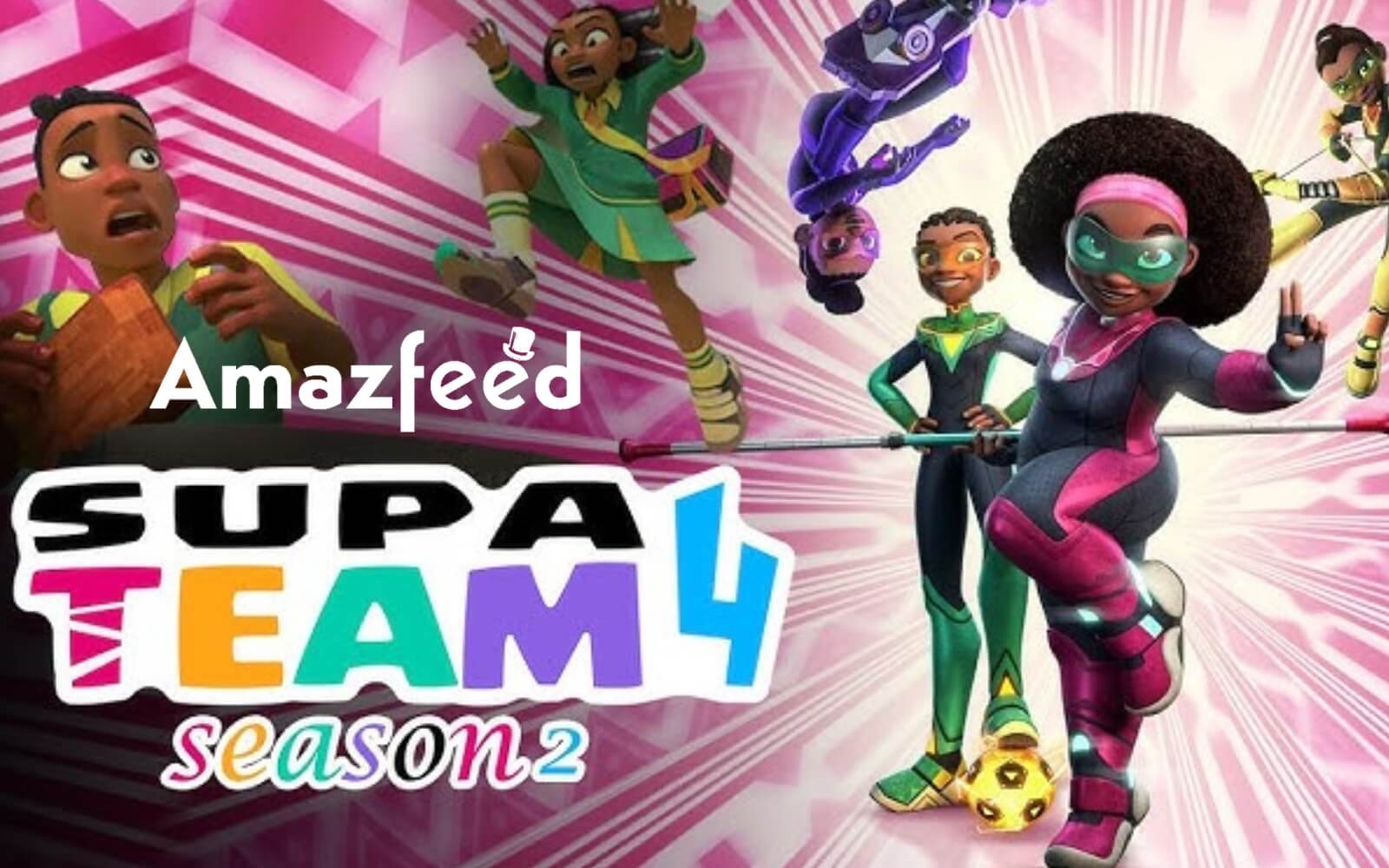 Supa Team 4 Season 2 Release Date, Cast, Plot – All We Know So Far ...