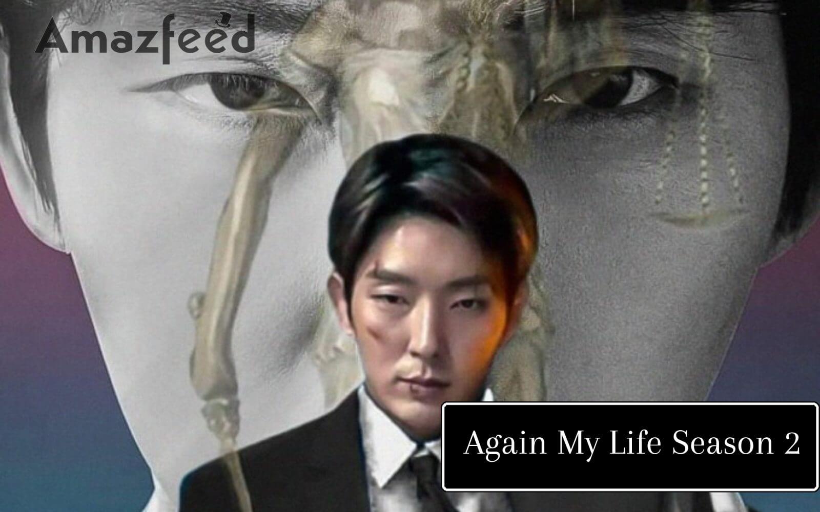 K-Drama| Again My Life Season 2 Release date, Storyline, Cast, Trailer ...