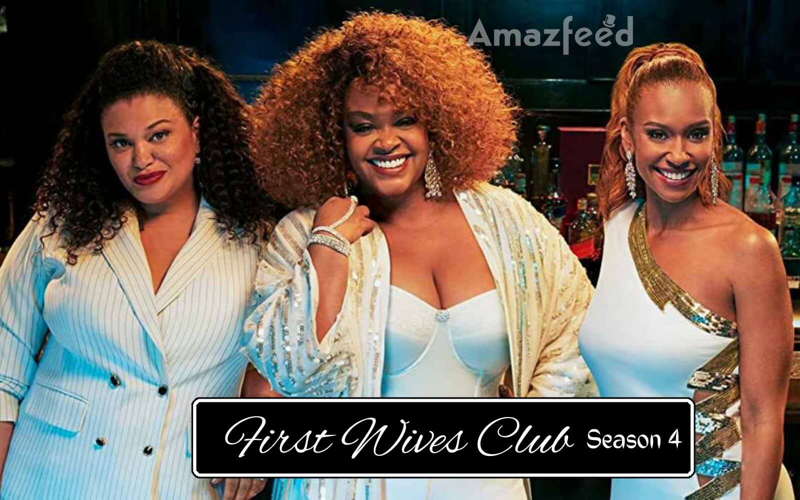 Is Season 4 of Bet+ First Wives Club Happening? First Wives Club Season ... Is Season 4 of Bet+ First Wives Club Happening? First Wives Club Season ...