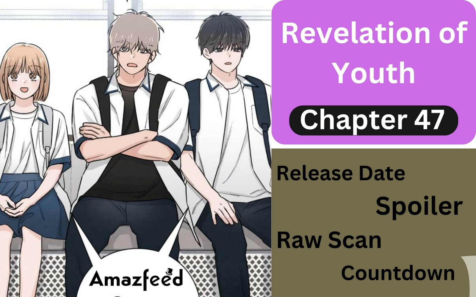 Revelation of Youth Chapter 47 Release Date, Spoiler, Plotlines ...