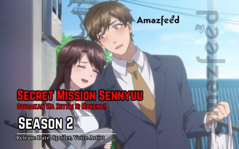 Secret Mission: Sennyuu Sousakan Wa Zettai Ni Makenai Season 2 ⇒ ...