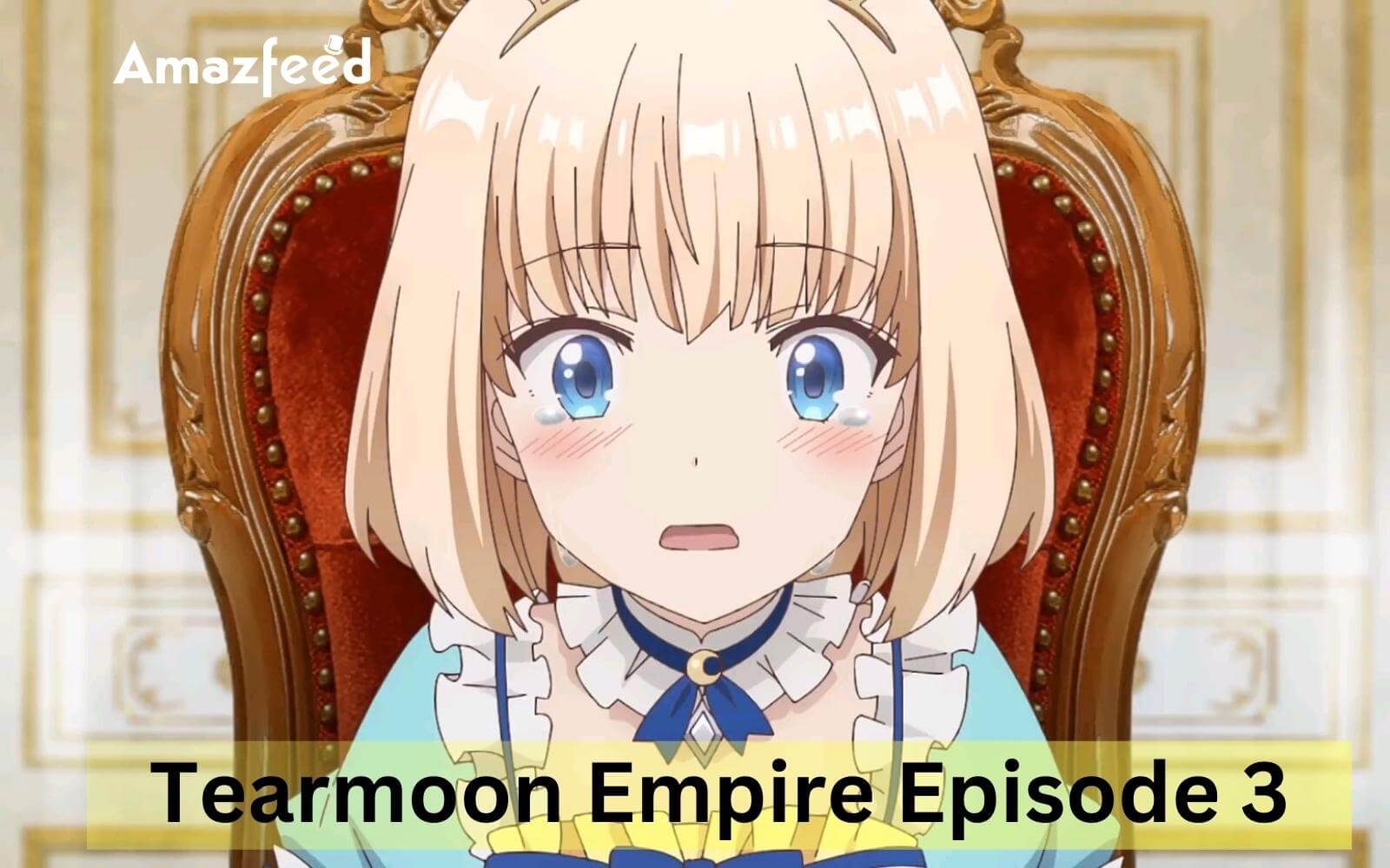 Tearmoon Empire Episode 3 Release Date, English Dub, Spoiler, Trailer & Where to Watch – Amazfeed