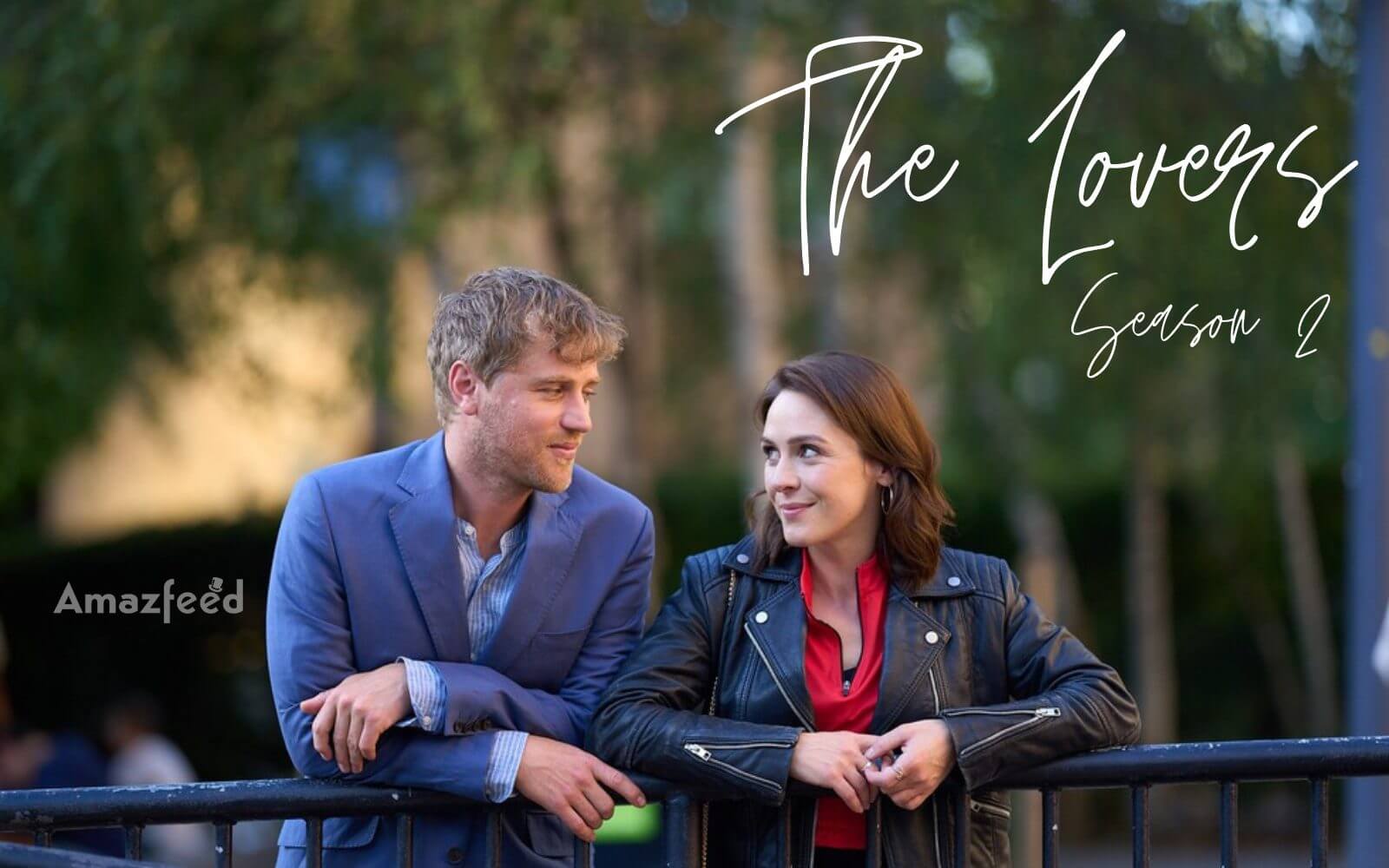 Will there be a The Lovers Season 2? The Lovers Season 2 Release Date ...