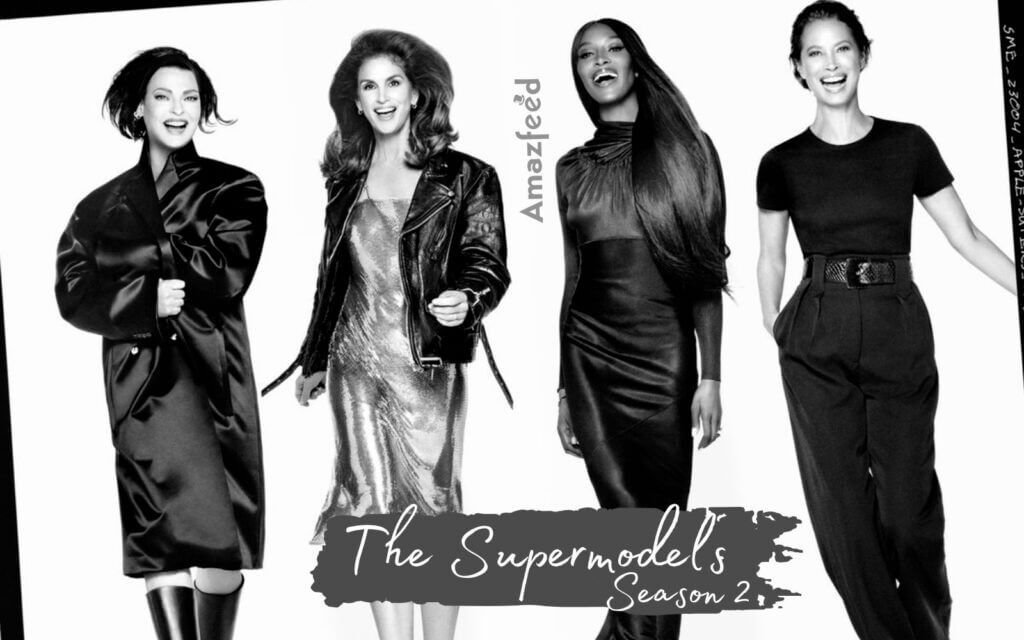 Supermodels Season 2 Confirmed? Apple TV+ Revealed a Big Announcement ...