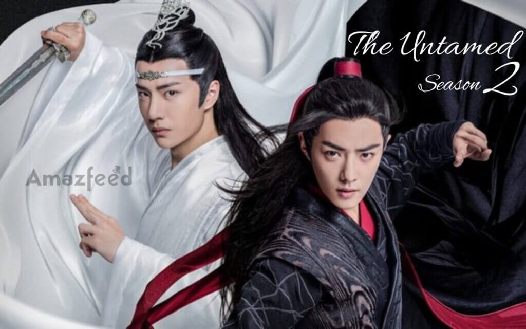 The Untamed Season 2 Release Date, Cast, Spoilers, Trailer, And Every ...
