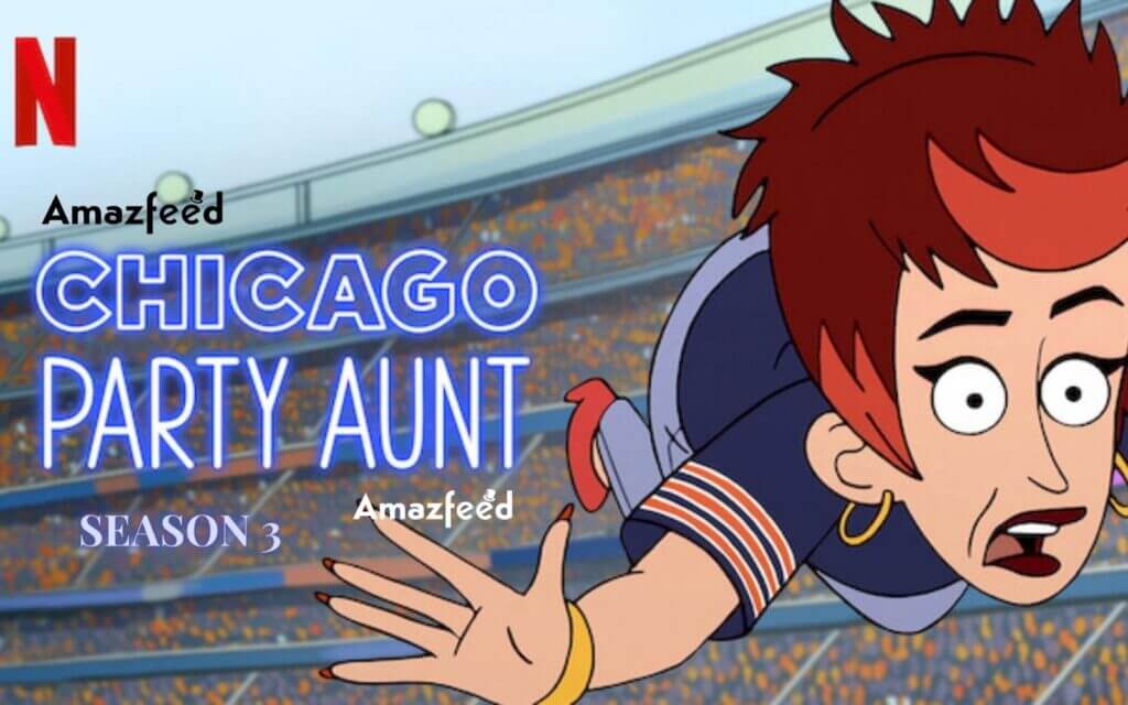 Is Season 3 of Netflix’s Chicago Party Aunt Happening? Chicago Party ...