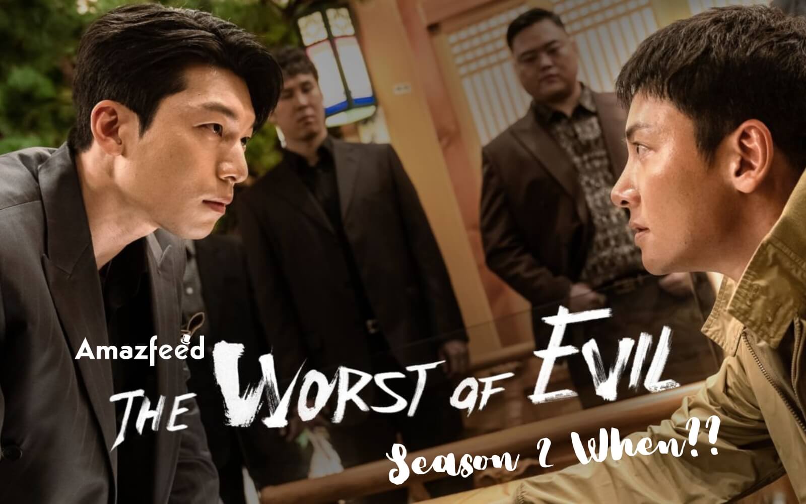 K-Drama | The Worst of Evil Season 2 Release Date, Spoiler, Plot ...