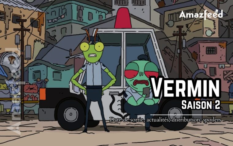 Vermin Saison 2 ⇒ Date de sortie, actualités, distribution, spoilers et ...