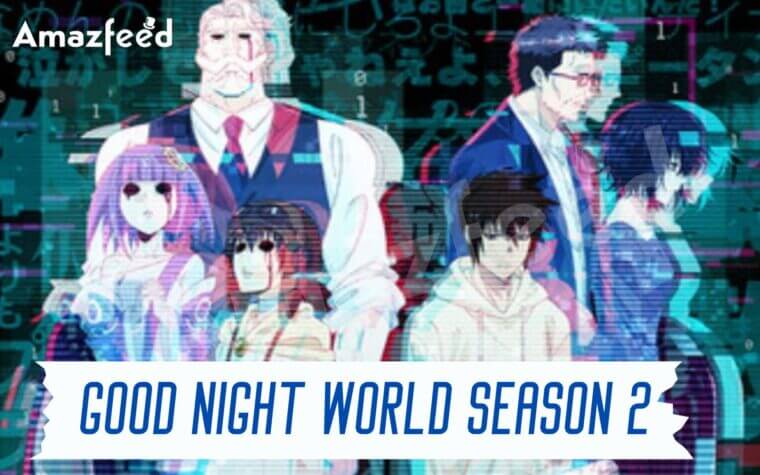 Good Night World season 2 Renewed? Crunchyroll Revealed a Big ...
