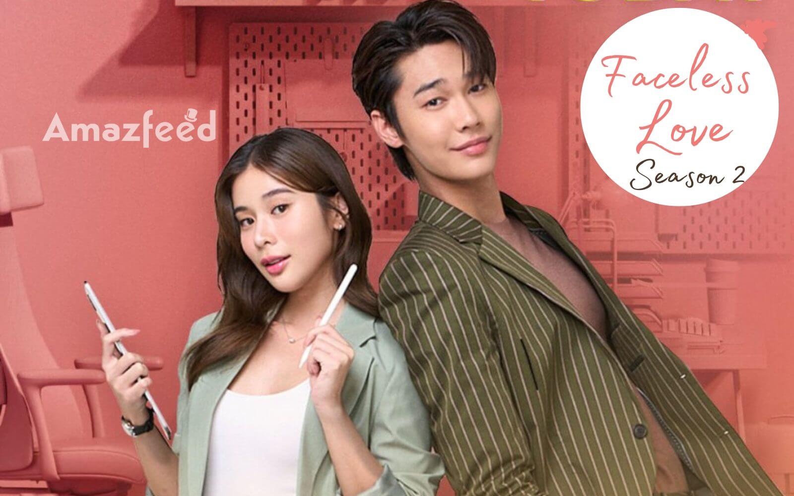 Faceless Love Season 2 Release Date Rumors: Is It Coming Out? With Star ...