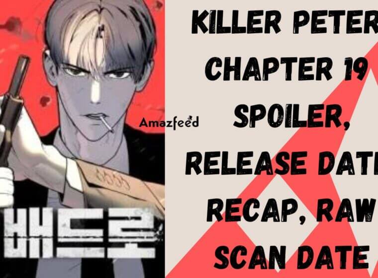 Killer Peter chapter 19 webtoon Archives » Amazfeed