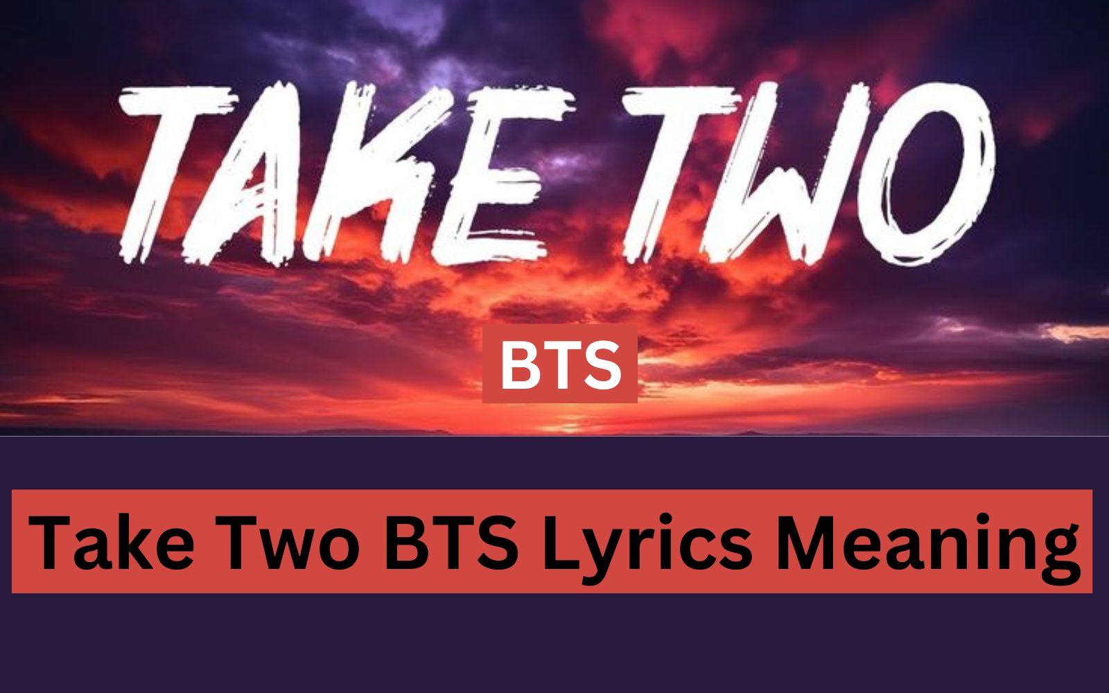 Take Two by BTS Lyric & Meaning Details 2024 – Amazfeed
