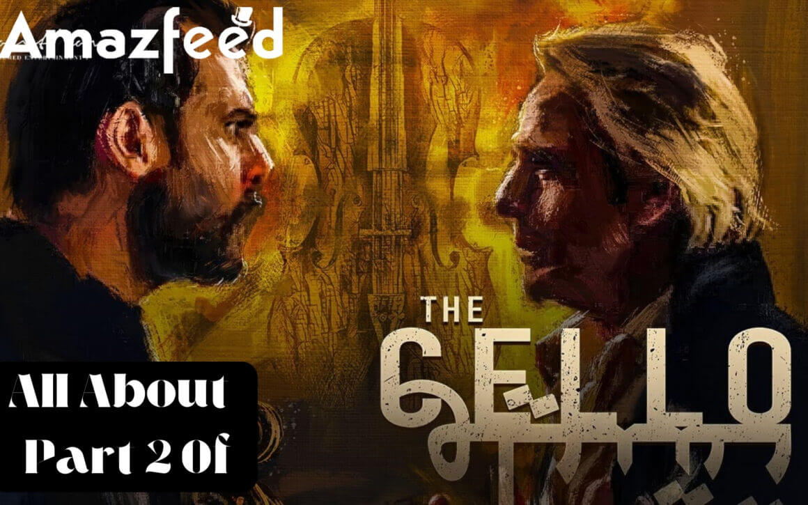 The Cello Part 2 – The Cello 2 Movie Sequel Release Date, Spoiler ...
