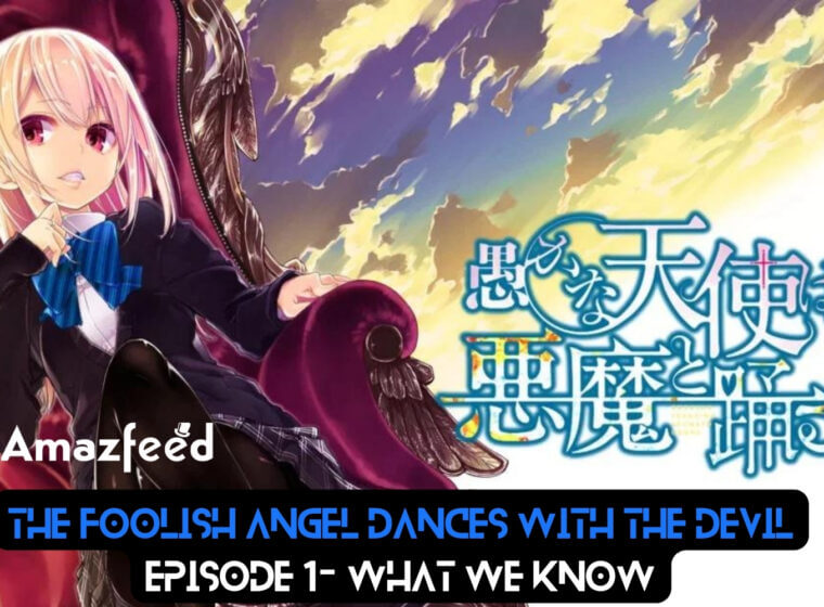 The Foolish Angel Dances with the Devil Season 1 Episode 1 Trailer ...