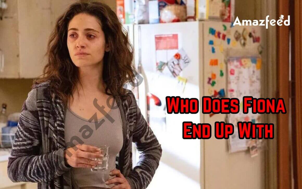 Who Does Fiona End Up With | Fiona’s Relationships Ranking On Shameless ...