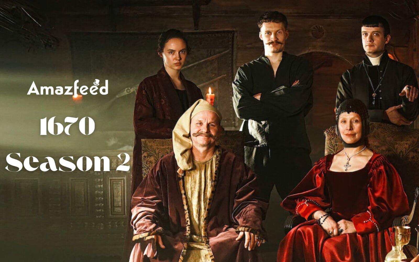 1670 Season 2 Release Date, Cast, Plot, Trailer, And Other Important ...