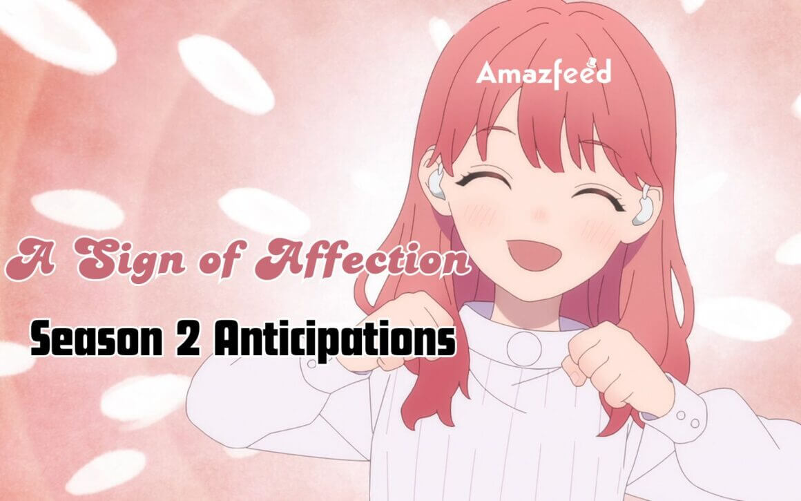 A Sign of Affection Season 2 Release Date, Cast, Plot, Trailer, And ...