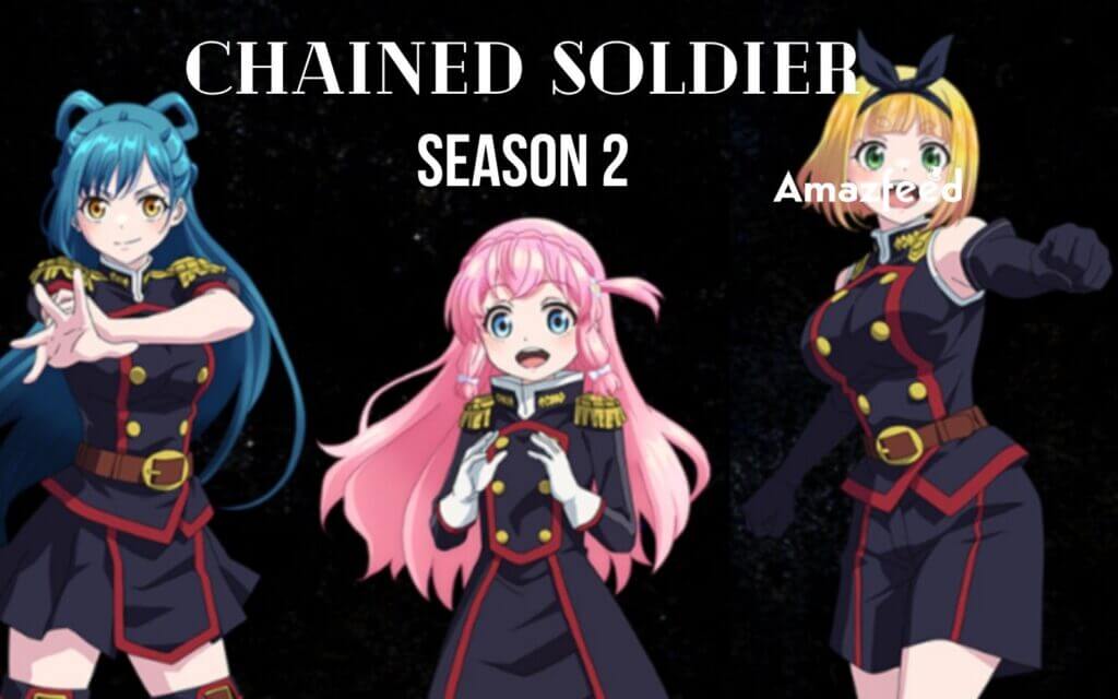 Chained Soldier Season 2 Release Date, English Dub, Plot, Spoilers ...