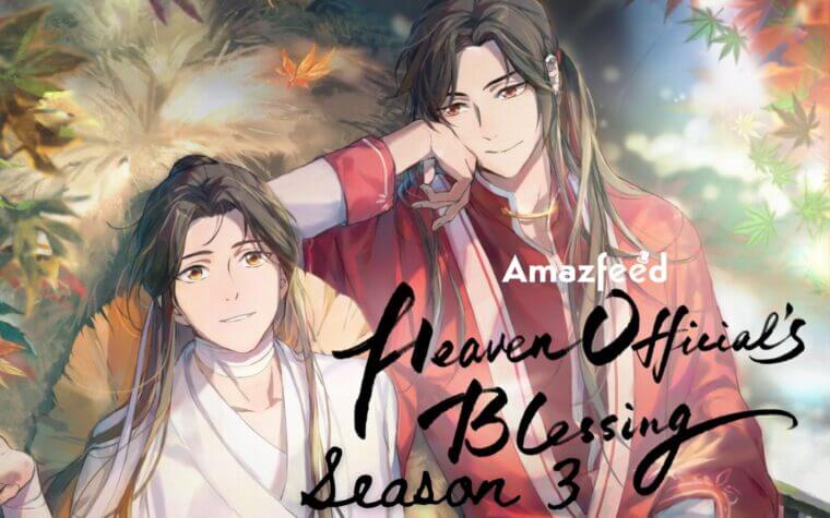 Heaven Officials Blessing Season 3 Release Date, Trailer, Plot, Spoiler ...