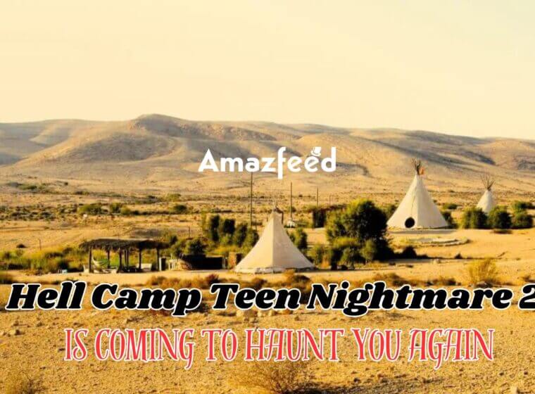 Hell Camp Teen Nightmare upcoming season Archives » Amazfeed