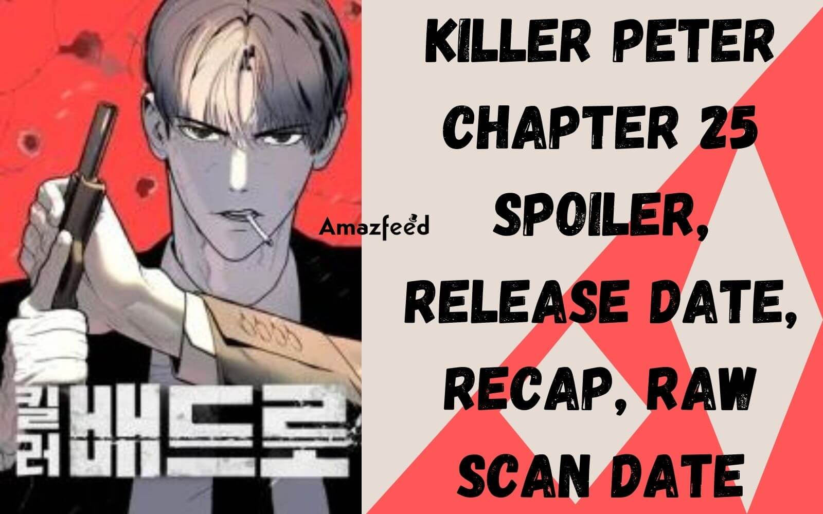 Killer Peter Chapter 25 Spoiler, Release Date, Recap, Raw Scan Date ...