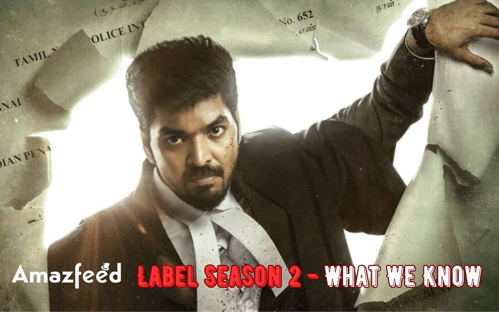 Label Season 2 Release Date, Plot, Spoiler & Latest Updates – Amazfeed