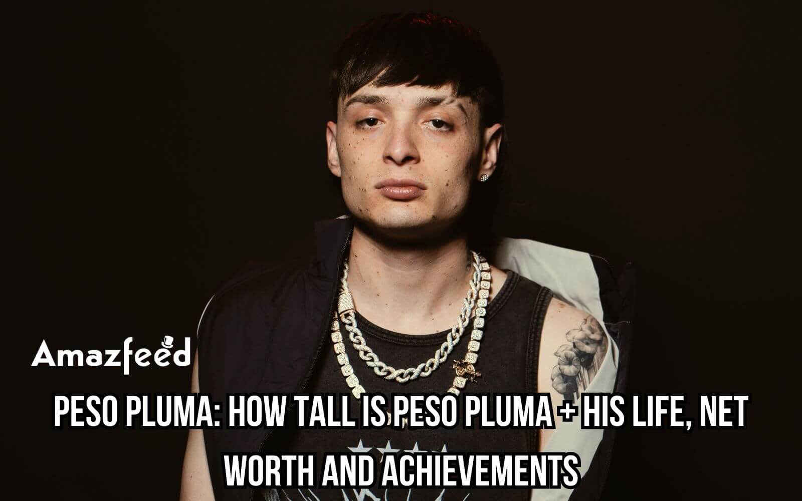 How Tall is Peso Pluma? His Incredible Career, Awards, Life and How Did ...
