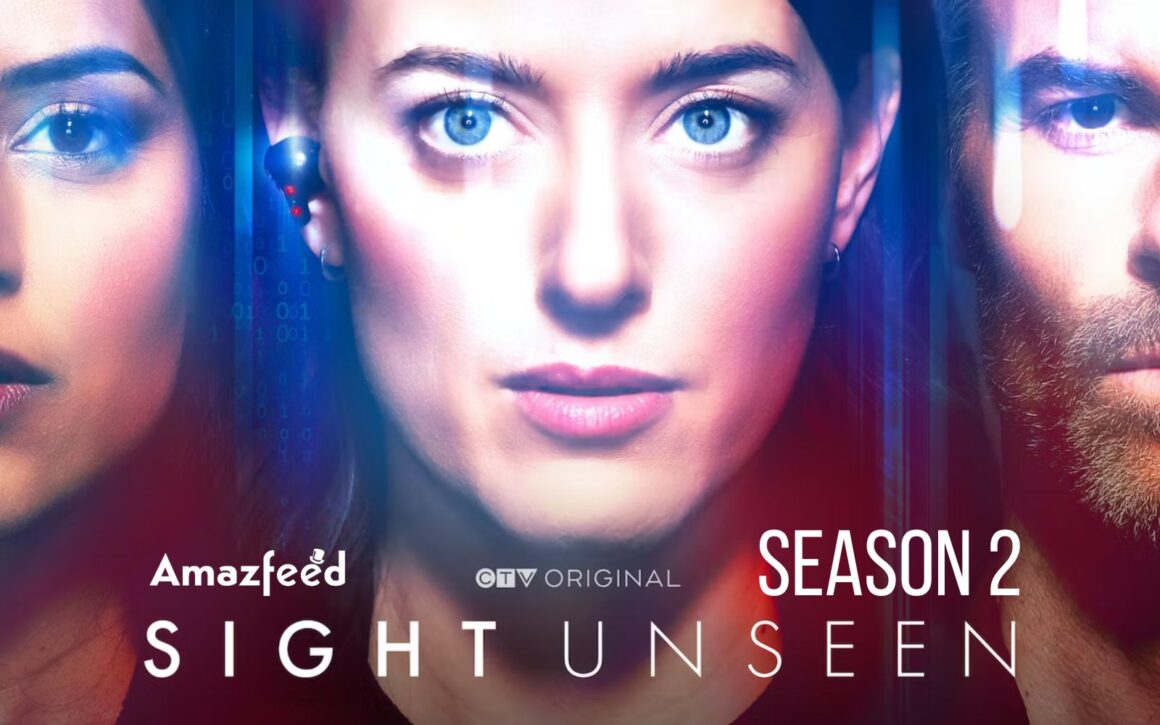 Sight Unseen (2024) Season 2 Release Date, Spoiler, Plot, Recap ...