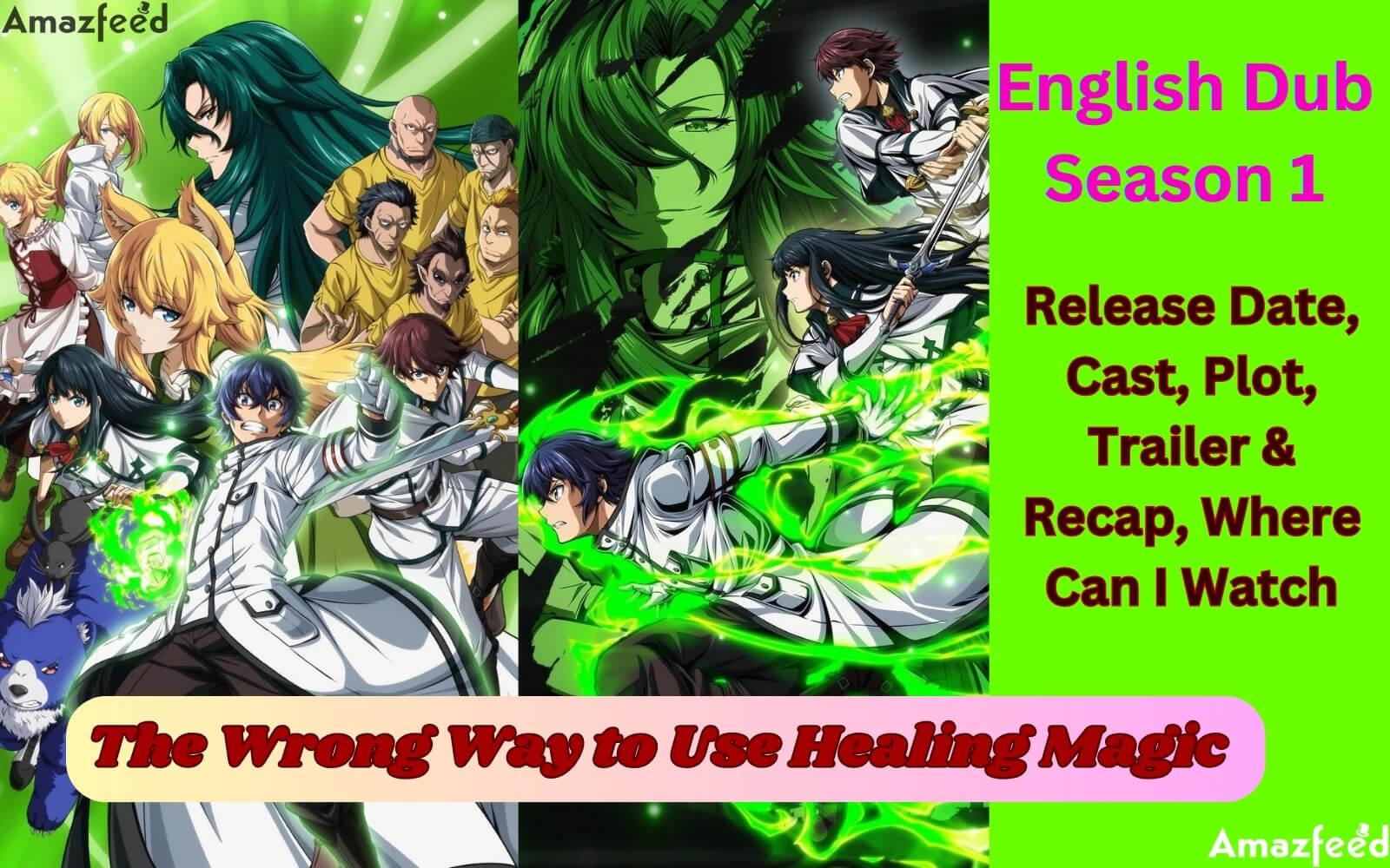 The Wrong Way to Use Healing Magic English Dub Season 1 Release Date, Cast, Plot, Trailer, Where ...