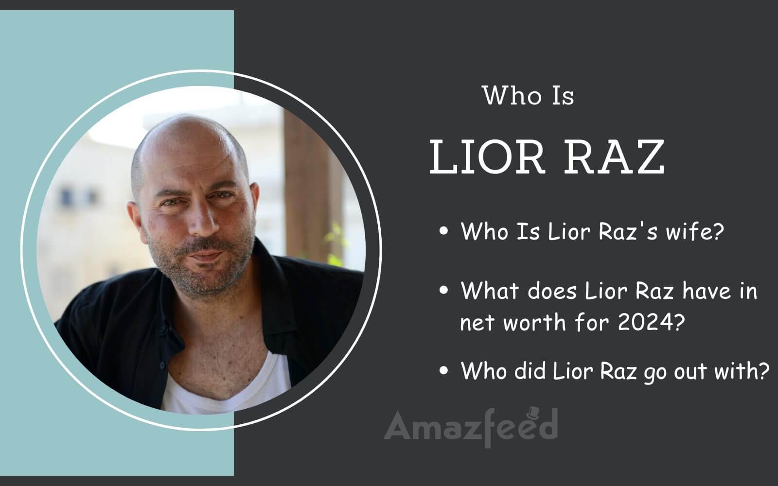 Who Is Lior Raz's? Kids, Personal life, Career, Net Worth » Amazfeed