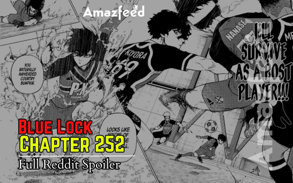 Blue Lock Chapter 252 Full Reddit Spoiler – Amazfeed