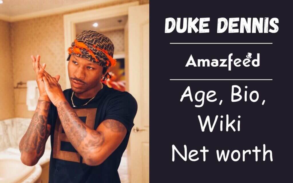 Who Is Duke Dennis? Duke Dennis Age, Bio, Wiki, Networth, Family ...
