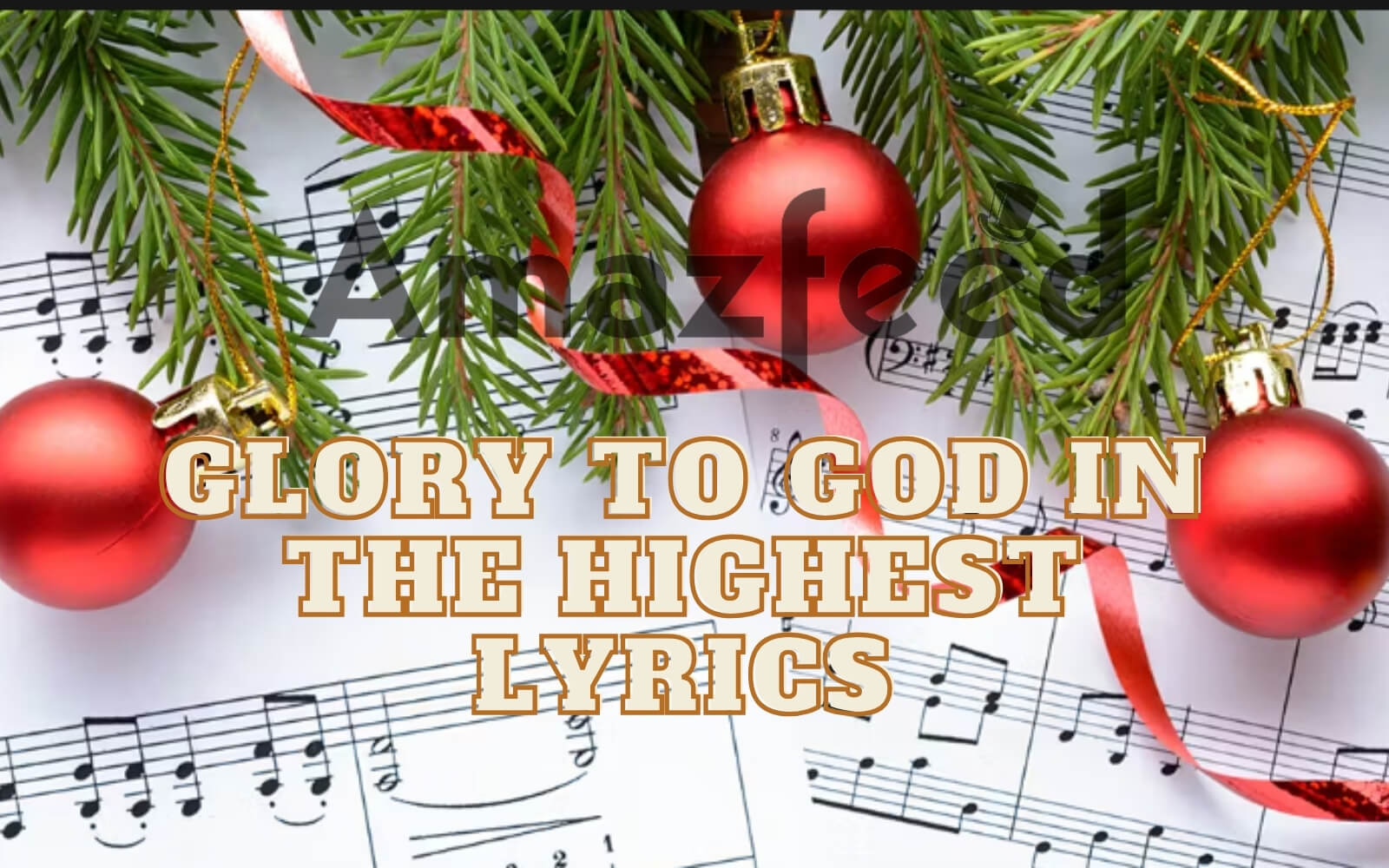Glory to God in the Highest Lyrics » Amazfeed