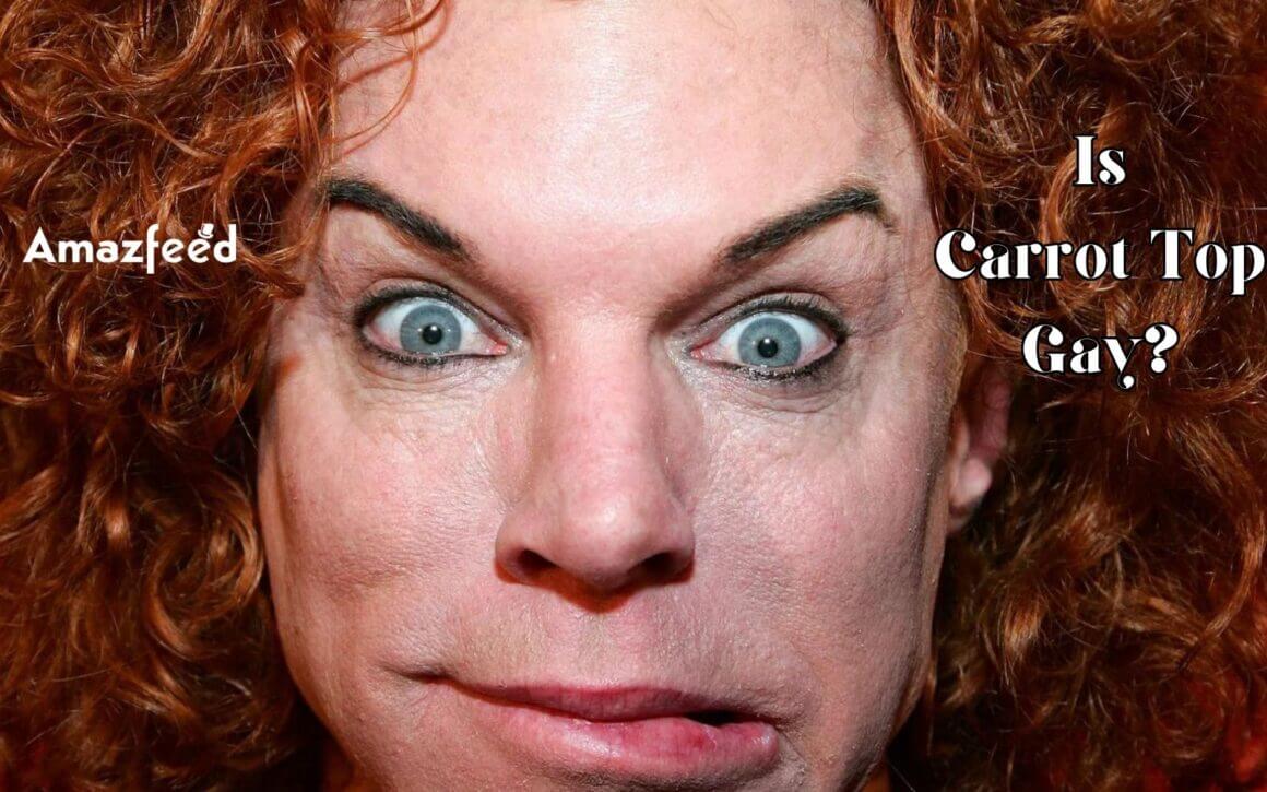 Carrot Top: Is Carrot Top Gay » Amazfeed
