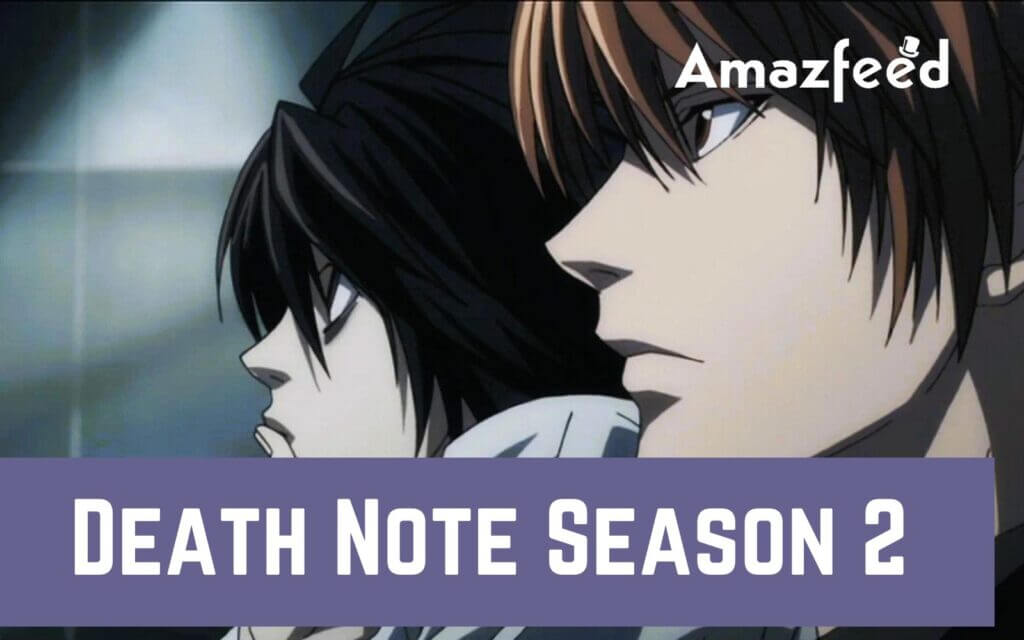 Is Death Note Season 2 on hold? [Release Date] » Amazfeed
