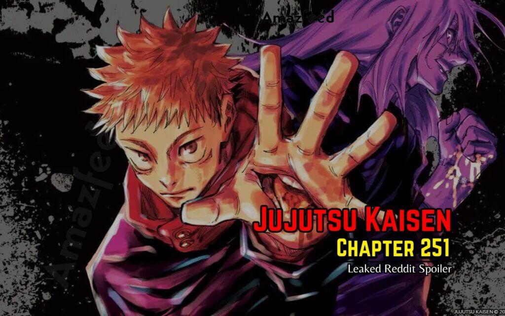 JJK Chapter 251 Leaks | Jujutsu Kaisen Chapter 251 Full Reddit Spoiler ...